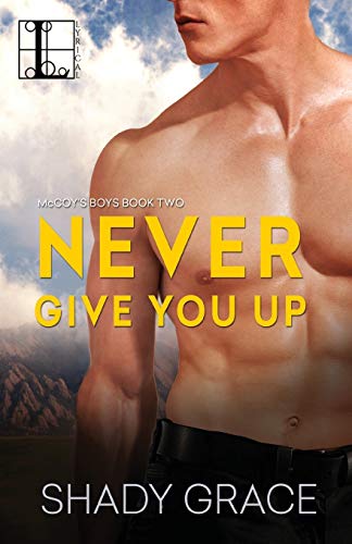 Amazon.com: Never Give You Up: 9781601837271: Grace, Shady: Books