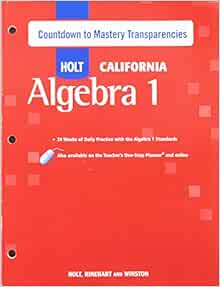 Holt Algebra 1 California: Countdown to Mastery Transparencies with ...