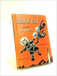 Space cat and the kittens: Ruthven Todd: Amazon.com: Books