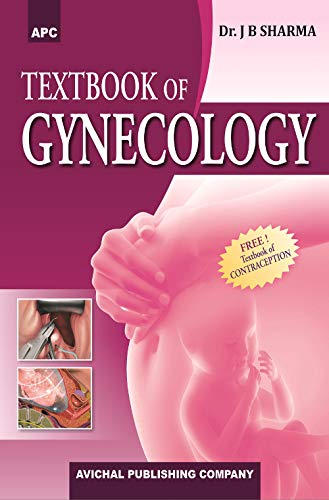 Textbook of Gynecology: JB Sharma: 9788177395563: Amazon.com: Books