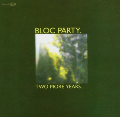 Two More Years - Bloc Party.: Amazon.de: Musik
