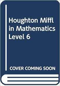 Houghton Mifflin Mathematics Level 6: Houghton Mifflin Harcourt: 9780395679135: Amazon.com: Books