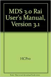 MDS 3.0 RAI Users Manual, Version 3.2: 9781601467782: Medicine & Health ...