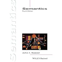Semantics (Introducing Linguistics): Saeed, John I.: 9781119709855 ...