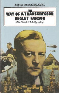 The Way of a Transgressor: Farson, Negley: 9780881840896: Amazon.com: Books