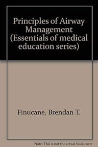 Principles of Airway Management book by Ban C.H. Tsui