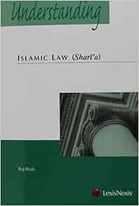 Amazon.com: Understanding Islamic Law: 9781422417485: Raj Bhala: Books