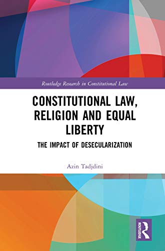 Constitutional Law, Religion and Equal Liberty: The Impact of ...
