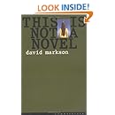 This Is Not a Novel: David Markson: 9781582431338: Amazon.com: Books
