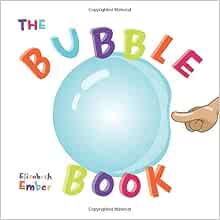 Amazon.com: The Bubble Book (9798670656948): Ember, Elizabeth: Books