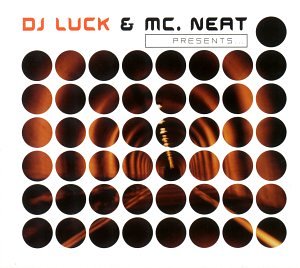 DJ Luck and Mc Neat Presents: Amazon.co.uk: Music