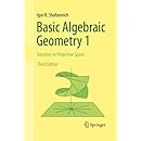 Amazon.com: Basic Algebraic Geometry 1: Varieties in Projective Space ...
