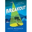 Breakout: Kate Messner: 9781681195384: Amazon.com: Books
