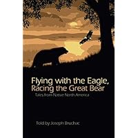 Amazon.com: Flying with the Eagle, Racing the Great Bear: Tales from ...
