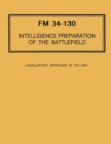 Intelligence Preparation of the Battlefield: Army, Department of the ...