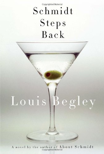 Schmidt Steps Back: Begley, Louis: 9780307700650: Amazon.com: Books