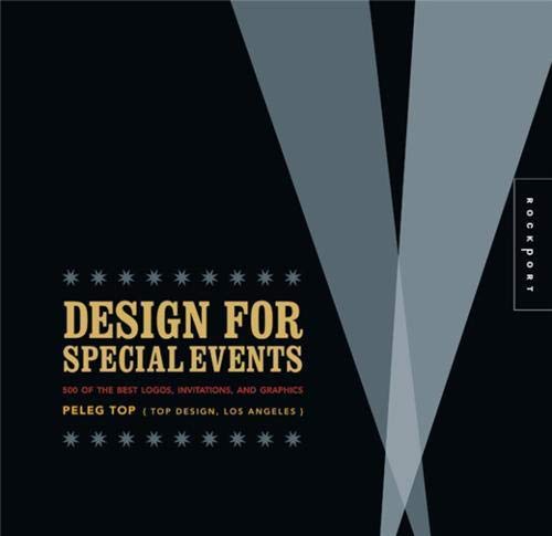 Design for Special Events: 500 of the Best Logos, Invitations, and ...