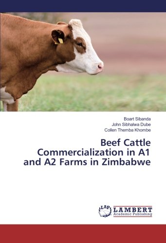 Beef Cattle Commercialization in A1 and A2 Farms in Zimbabwe: Sibanda ...