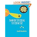 Something Stinks!: Gail Hedrick: 9780985000899: Amazon.com: Books
