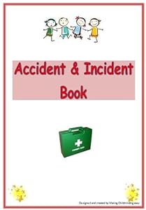 Childminder Accident incident book: Amazon.co.uk: Office Products