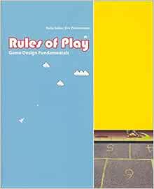 Rules of Play: Game Design Fundamentals (The MIT Press): Salen Tekinbas ...