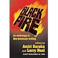 Black Fire: An Anthology of Afro-American Writing: Baraka, Amiri, Neal ...