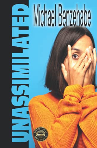Unassimilated: Benzehabe, Michael: 9781535350310: Amazon.com: Books
