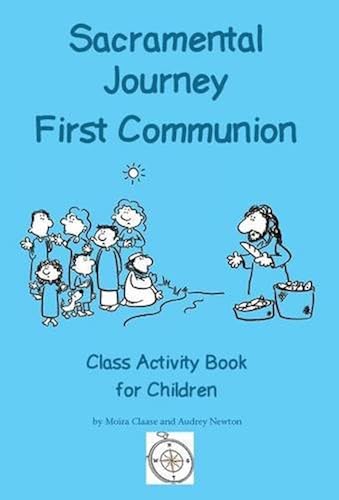 Sacramental Journey: First Holy Communion: Class Activity Book for ...