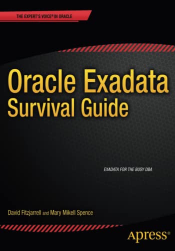 Amazon.com: Oracle Exadata Survival Guide (Expert's Voice in Oracle ...