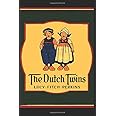 The Dutch Twins (Illustrated): Perkins, Lucy Fitch: 9781520808796 ...
