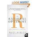 The Rational Optimist: How Prosperity Evolves (P.S.): Matt Ridley ...