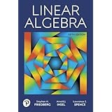 Linear Algebra, 4th Edition: Friedberg, Stephen H., Insel, Arnold J ...