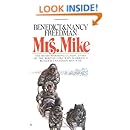Amazon.com: Mrs. Mike: The Story Of Katherine Mary Flannigan ...