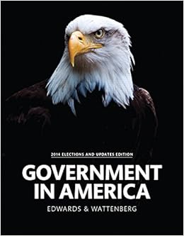 Government in America, 2014 Elections and Updates Edition (16th Edition ...