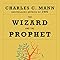 The Wizard and the Prophet: Two Remarkable Scientists and Their Dueling ...