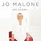 Jo Malone: My Story: Amazon.co.uk: Jo Malone: Books