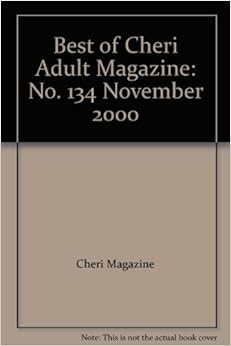 Amazon.com: Best of Cheri Adult Magazine: No. 134 November 2000: Cheri ...
