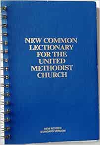 New Common Lectionary for the United Methodist Church: St. Paul's ...