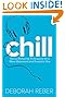 Chill: Stress-Reducing Techniques for a More Balanced, Peaceful You ...