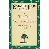 The Ten Commandments: Fox, Emmet: 9780062503077: Amazon.com: Books