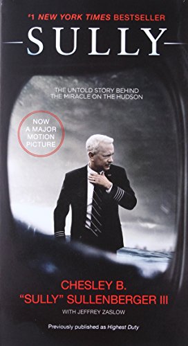 Sully: My Search for What Really Matters: Sullenberger III, Captain ...