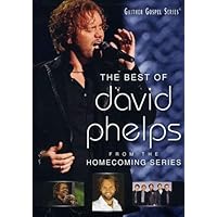 David Phelps - The Best Of David Phelps - Amazon.com Music
