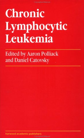 Chronic Lymphocytic Leukemia: 9783718648023: Medicine & Health Science ...