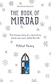 The Book of Mirdad: The Strange Story of a Monastery Which Was Once ...