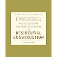 Architectural Graphic Standards for Residential Construction: American ...