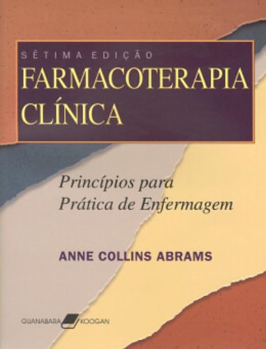 Farmacoterapia Clínica. Princípios Para a Prática de Enfermagem PDF ...
