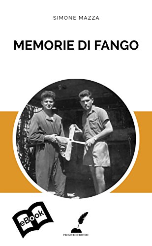 Memorie di fango (Italian Edition) per Prenotare gratis | altunihe