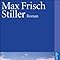 Stiller: Roman (suhrkamp taschenbuch) : Frisch, Max: Amazon.de: Bücher
