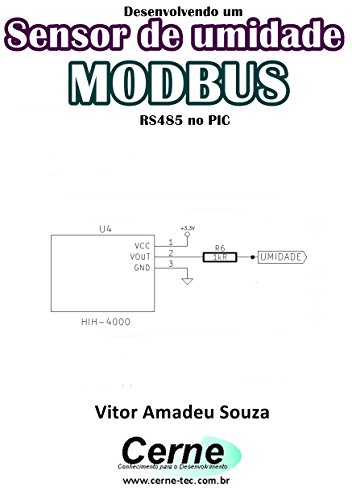 Desenvolvendo um Sensor de umidade MODBUS RS485 no PIC - eBook, Resumo, Ler Online e PDF - por ...
