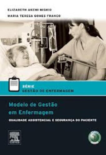 Modelo de Gestão em Enfermagem PDF Elizabeth Akemi Nishio, Maria Teresa ...